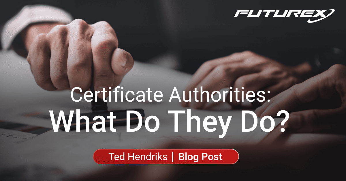 What Does a Certificate Authority Do?